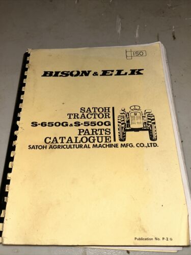SATOH BISON & ELK Technical Service PARTS Catalog Manual S650 S550 Tra ...