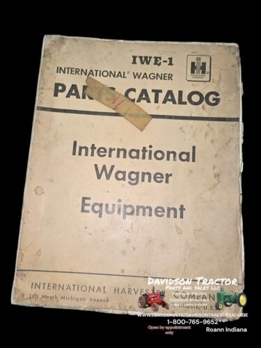 IH International Harvester Wagner Equipment Parts Manual IWE-1 ...